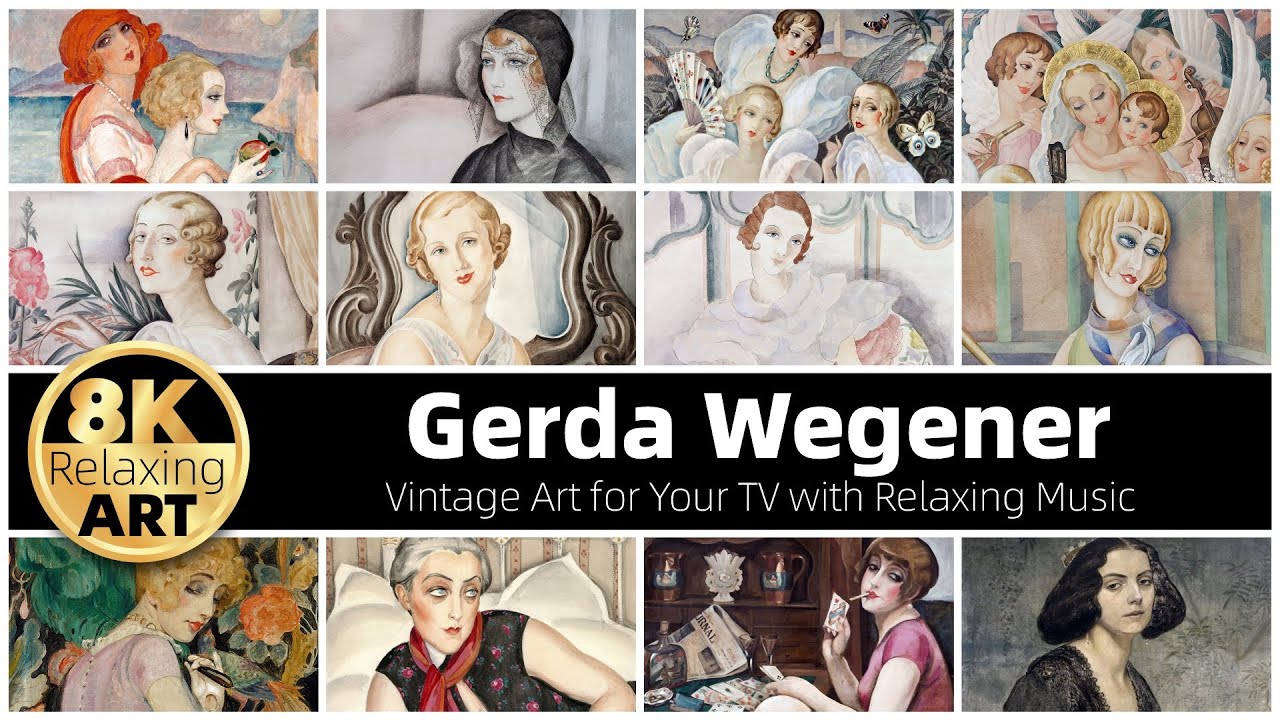 Vintage Art | Gerda Wegener | Half an Hour of Relaxing 8K HD Video with ...