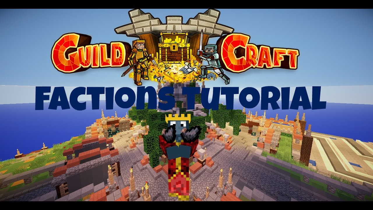 [Guildcraft] Factions tour - YouTube