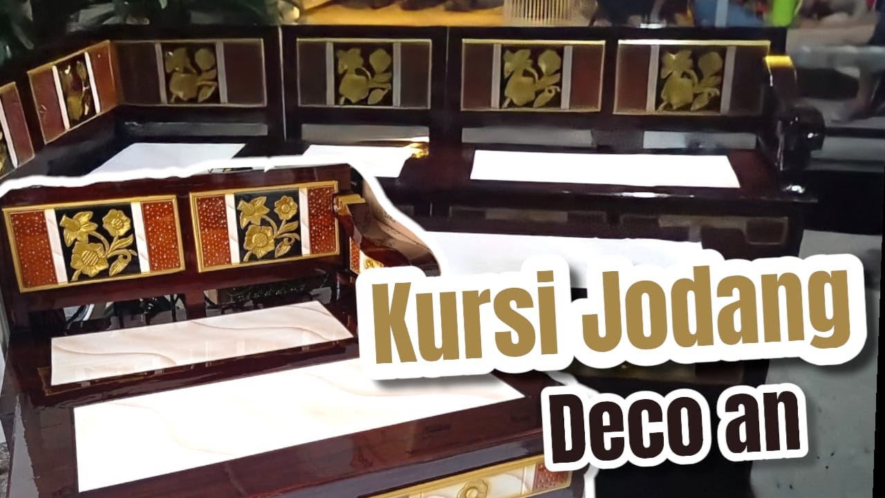 KURSI JODANG DECO AN II BY INDANA'S FURNITURE COLLECTION - YouTube
