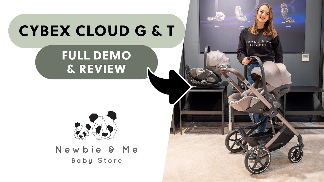 [NEW] Cybex Cloud G & Cloud T | Comparison, Demonstration & Review! - YouTube