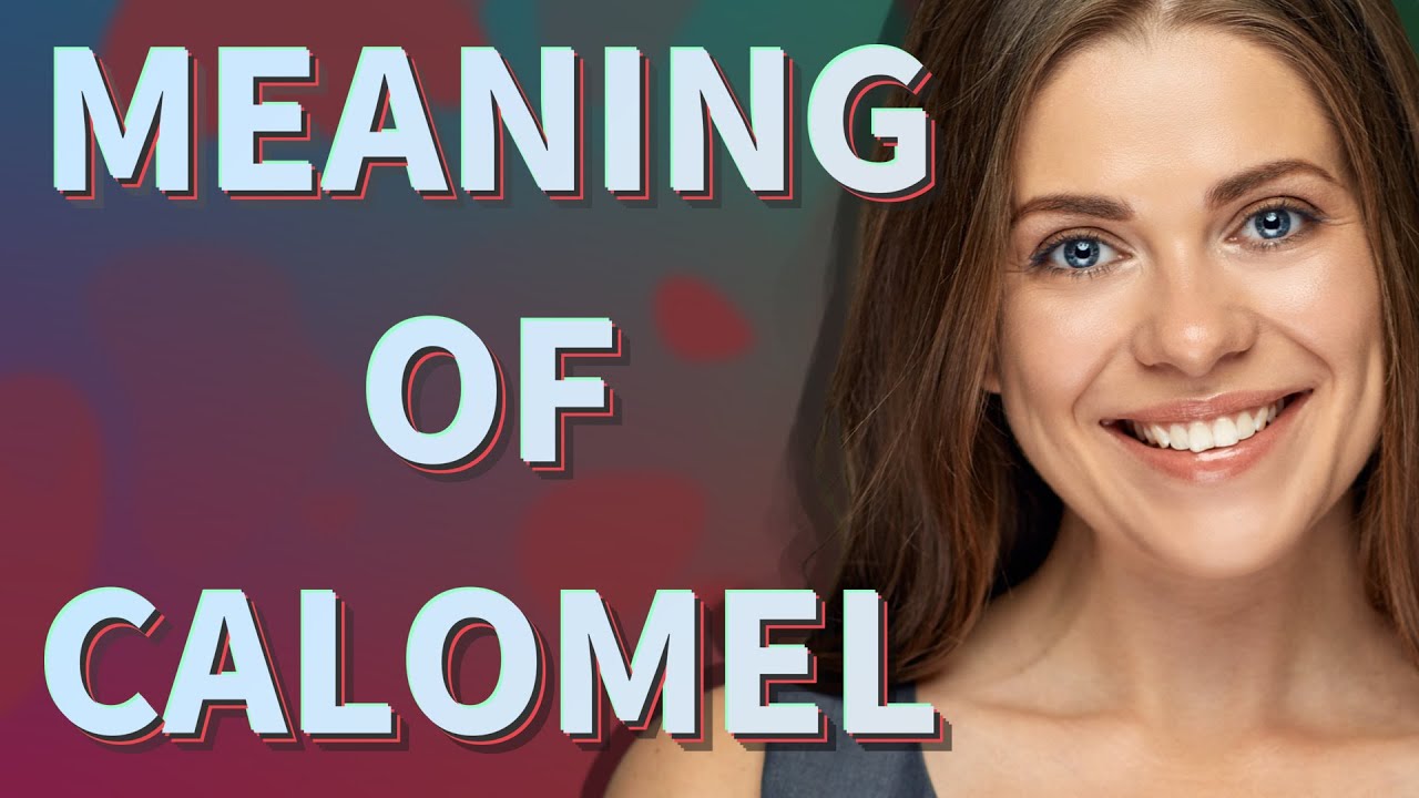 Calomel | meaning of Calomel - YouTube