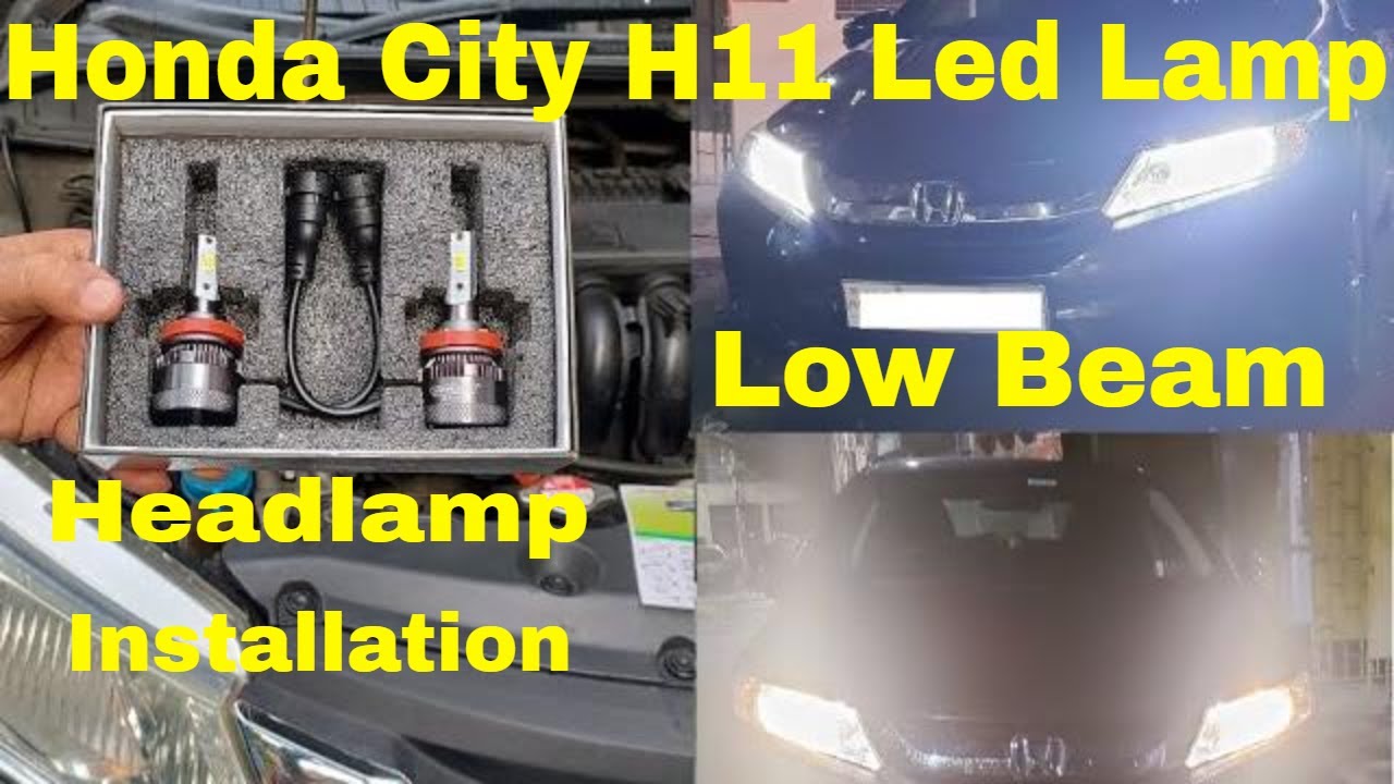 Honda City 6th Gen 2016 Low Beam H11 Led Headlight Upgrade Diy #ledheadlight #hondacity - YouTube