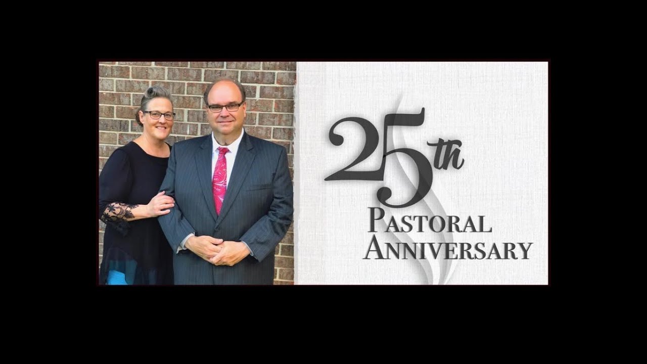 25th Pastoral Anniversary Slideshow - YouTube