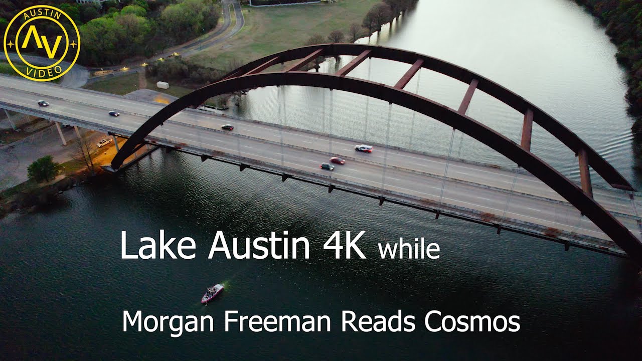 Lake Austin in 4K while Morgan Freeman Reads "Cosmos" - YouTube