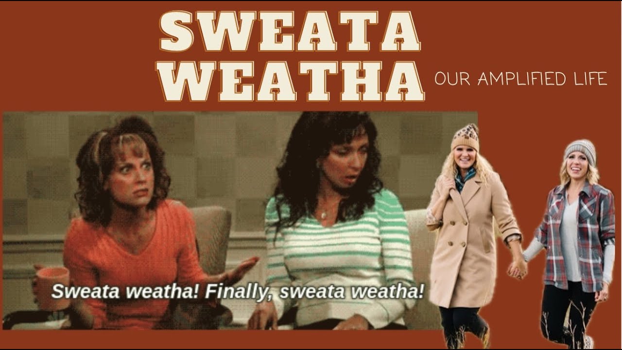 Sweata Weatha!! - YouTube
