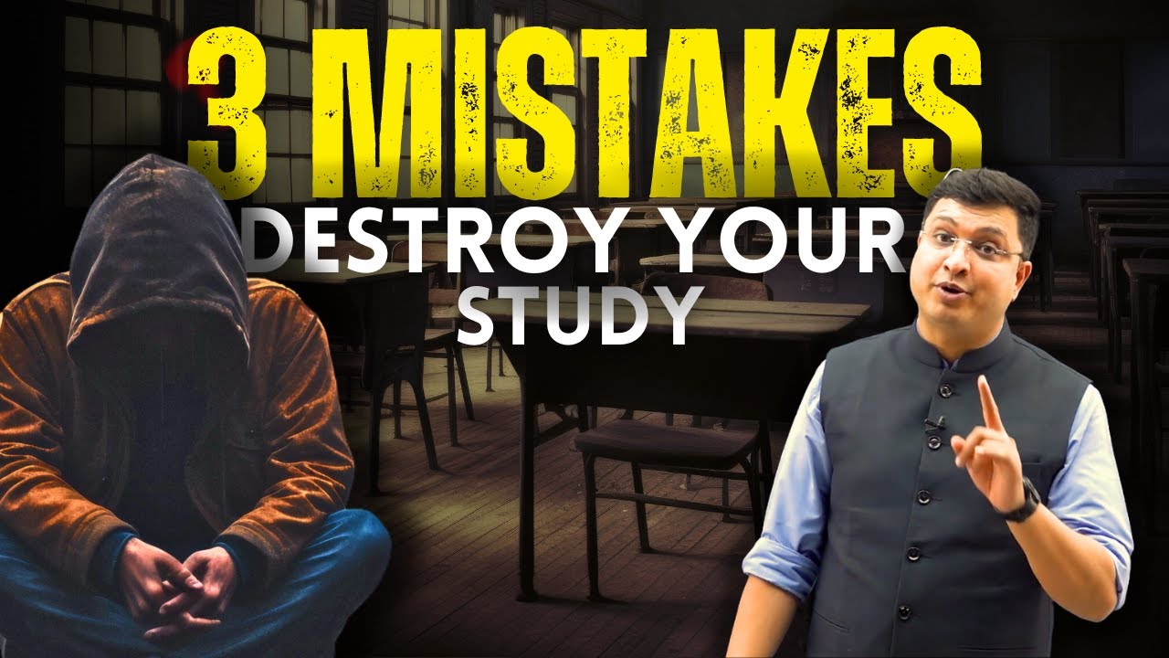 3 Mistakes Destroy Your Study - YouTube