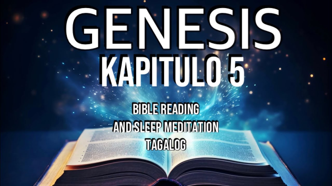 HOLY BIBLE - Genesis Kapitulo 5 - CALM Bible Reading And Sleep ...