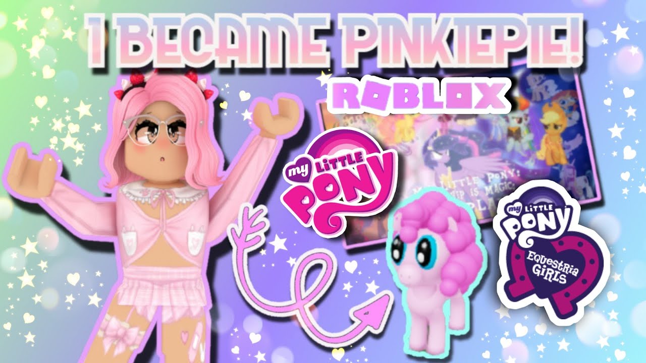 I BECAME PINKIE PIE IN ROBLOX! - YouTube