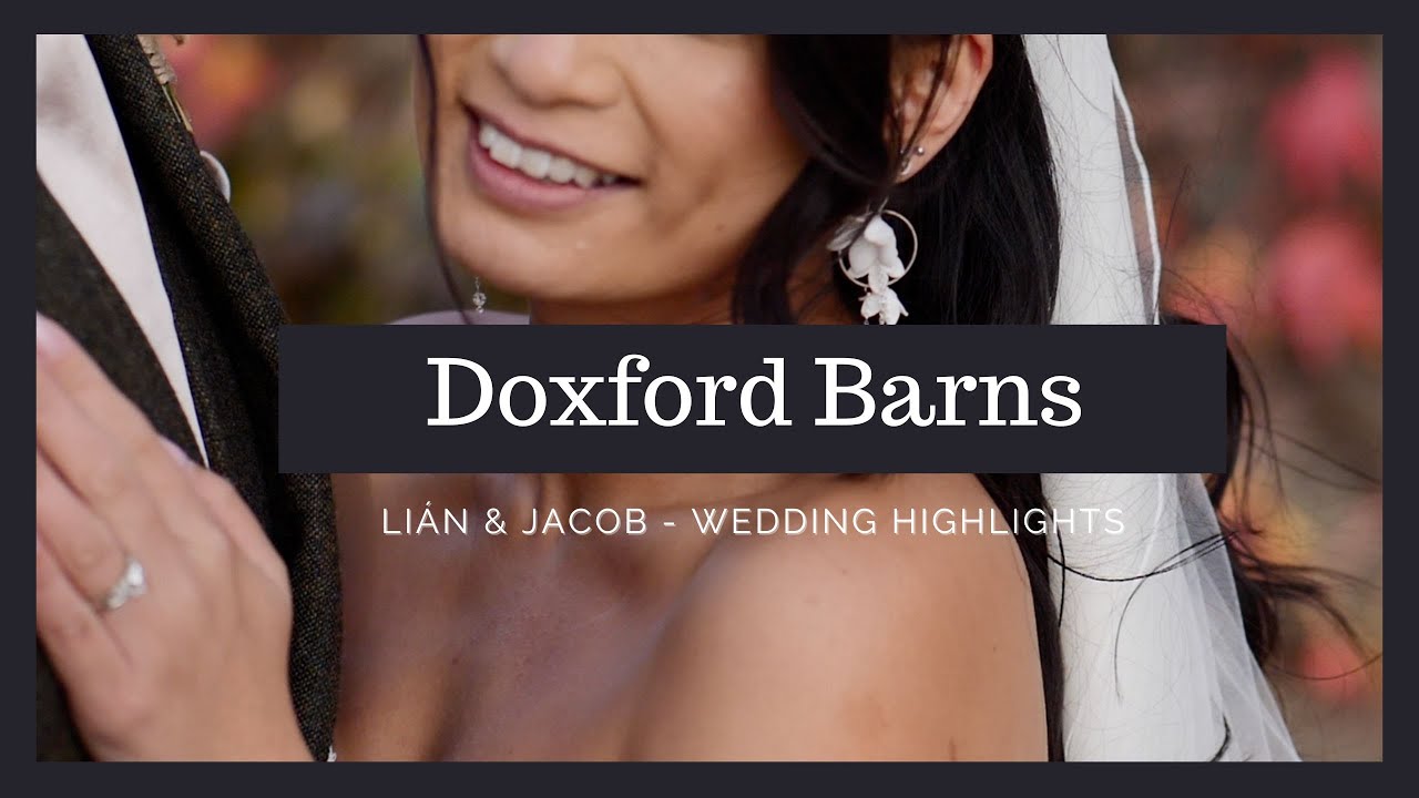 Doxford Barns Wedding | Lián and Jacob - YouTube