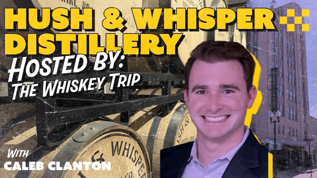 The Whiskey Trip - Season 4, Episode 9 - Caleb Clanton- Hush & Whisper ...