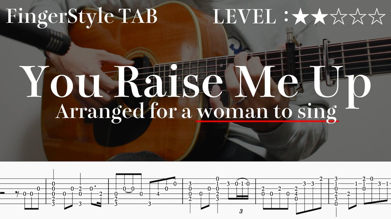 You Raise Me Up / FingerStyle TAB / LEVEL：2 - YouTube