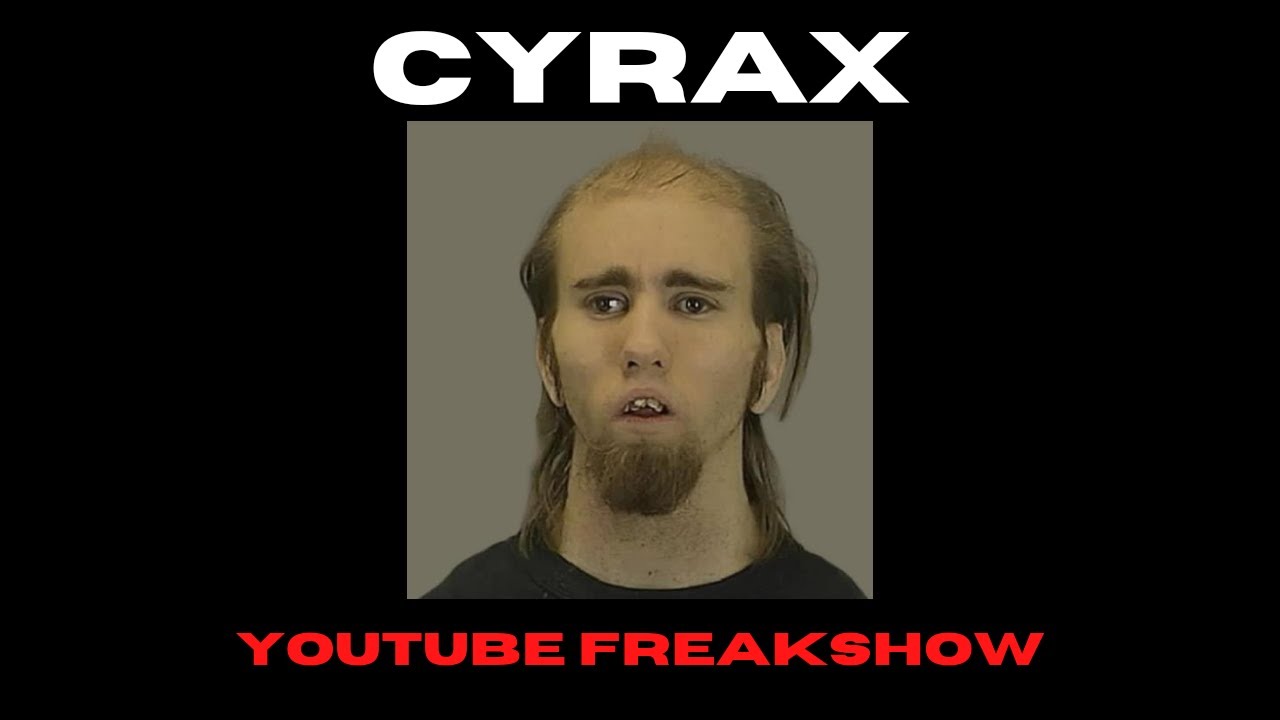 Cyrax: The YouTube Freakshow - YouTube