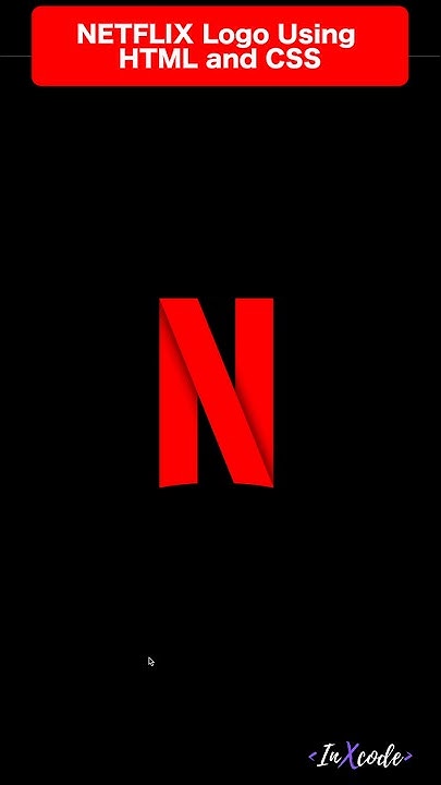 Netflix Logo in React JS using HTML and CSS | #shorts #reactjs #html #css #netflix #inxcode ...