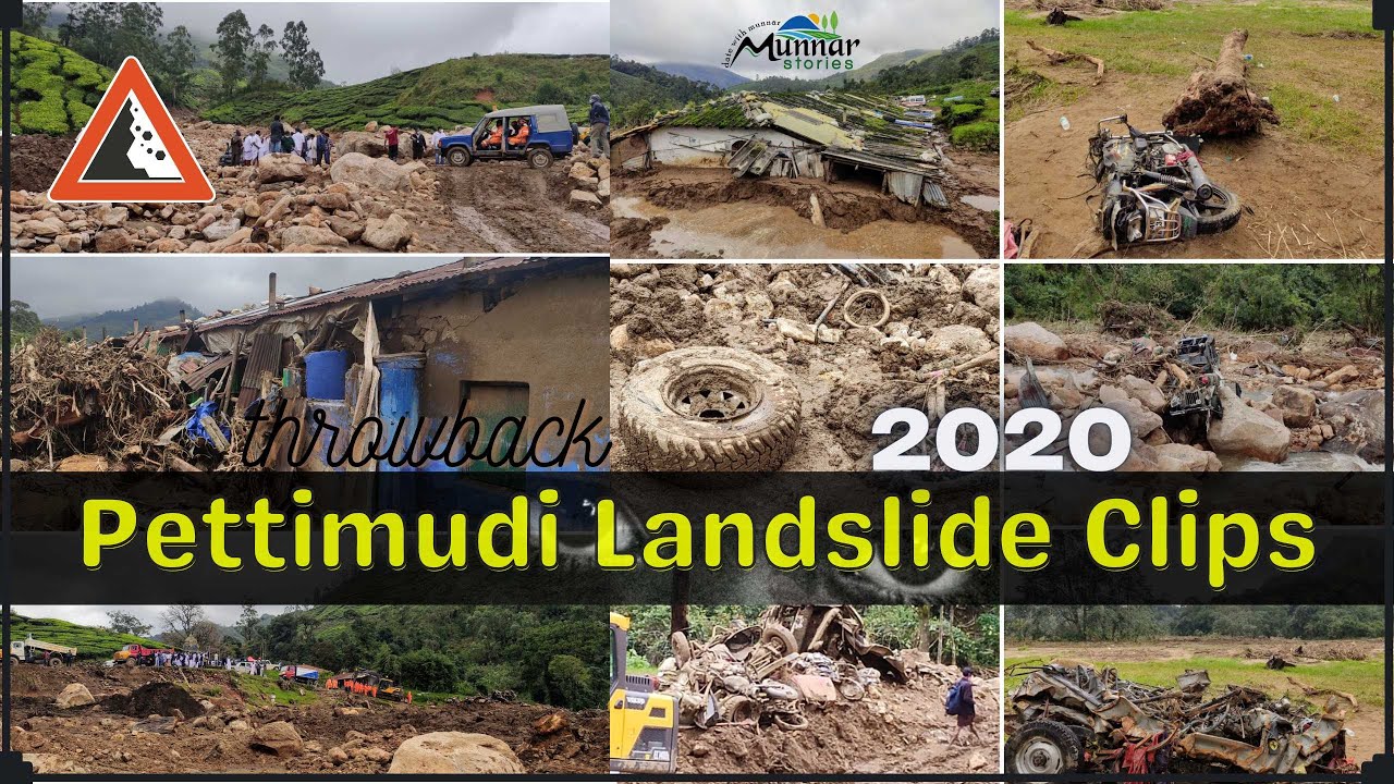2020 Pettimudi Landslide - Munnar | Throwback Collections | Kerala ...