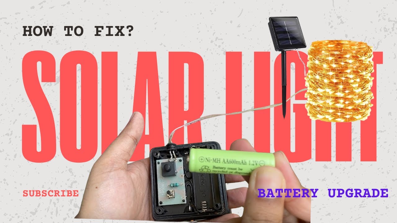 100% Fix Solar Decorative Lights: Replace or Upgrade the Battery Easily ...