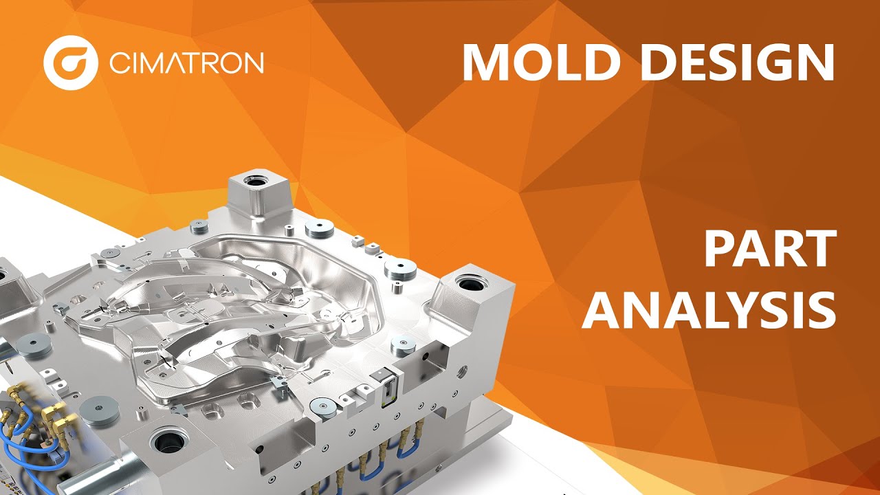 Part Analysis - Tutorial #1 | MOLD Design Video Series | Cimatron - YouTube