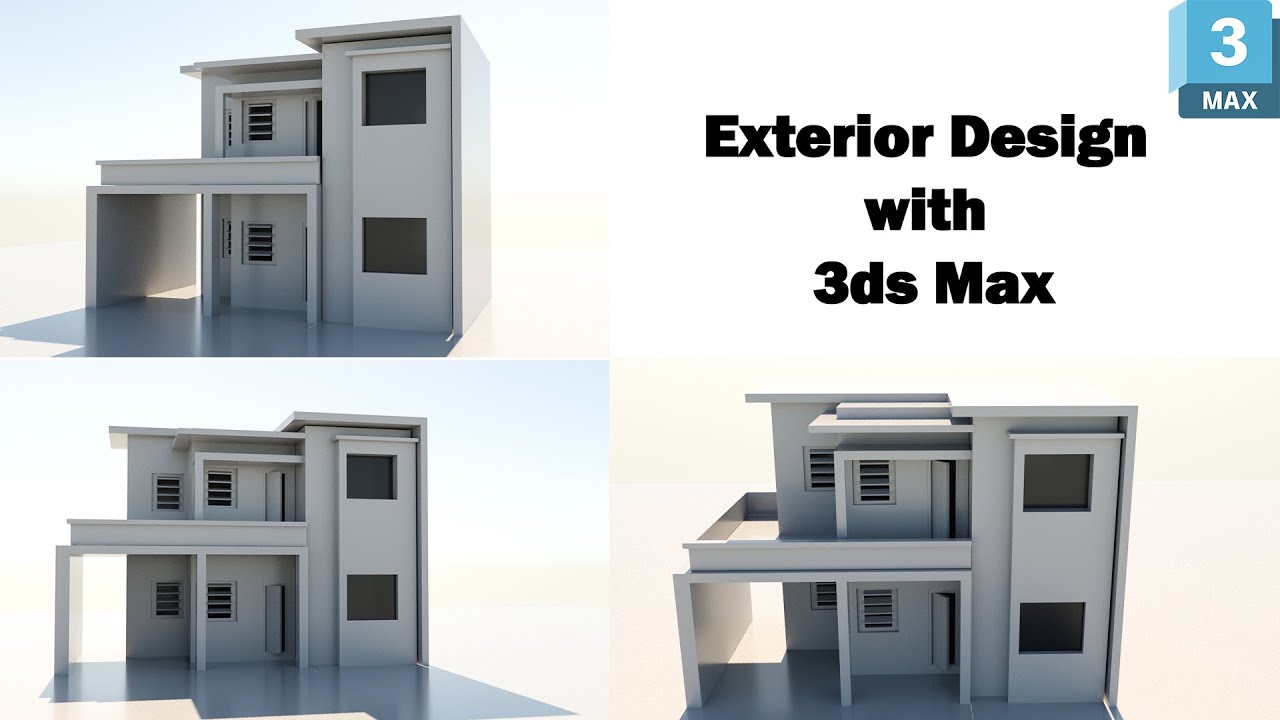 Exterior Design in 3DS Max || Step by Step Tutorial for Beginners || 3DS MAX House Design ...