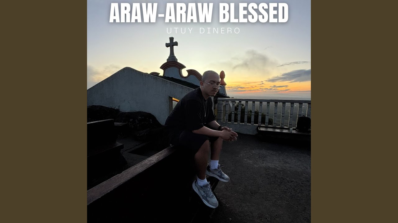 ARAW-ARAW BLESSED - YouTube