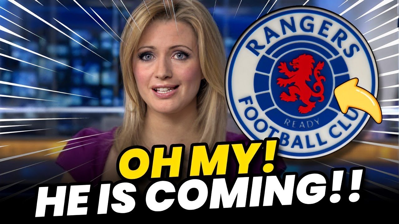 😱 JUST ANNOUNCED! 🔥 HE IS COMING! CAN CELEBRATE! RANGERS FC NEWS TODAY ...