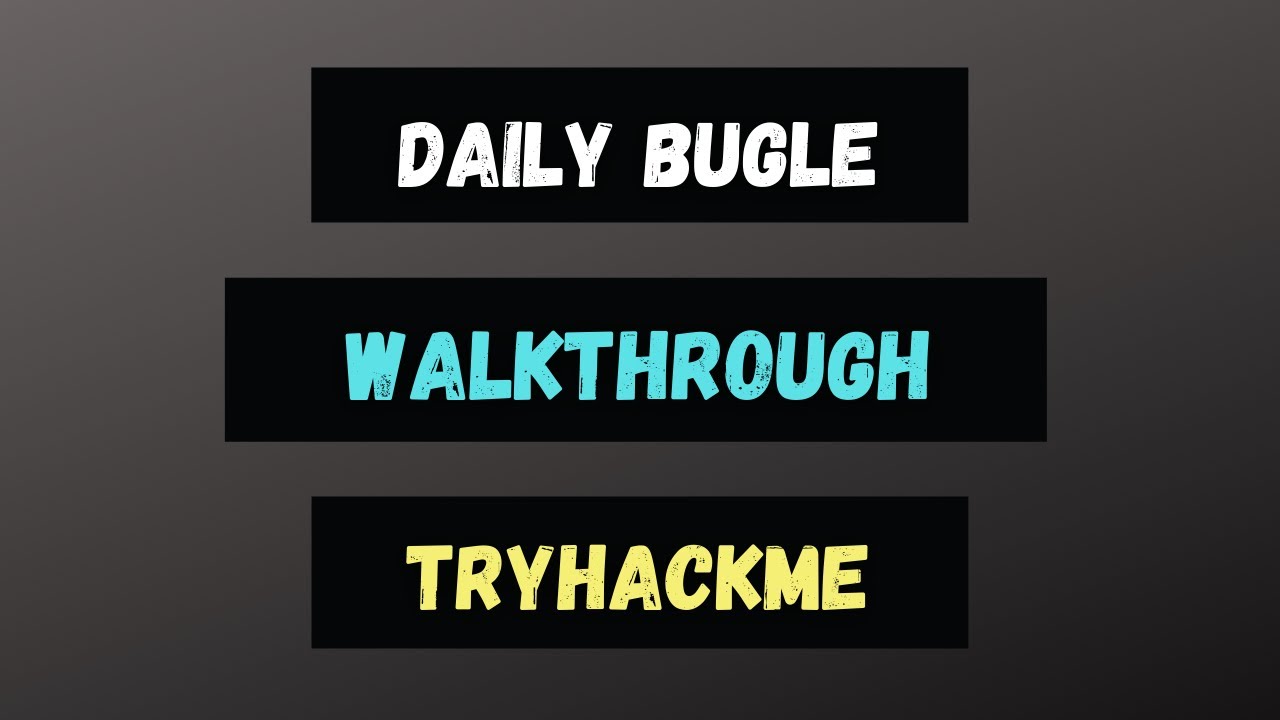 Daily Bugle Walkthrough Tryhackme In Hindi Ctf 12 2022 Youtube