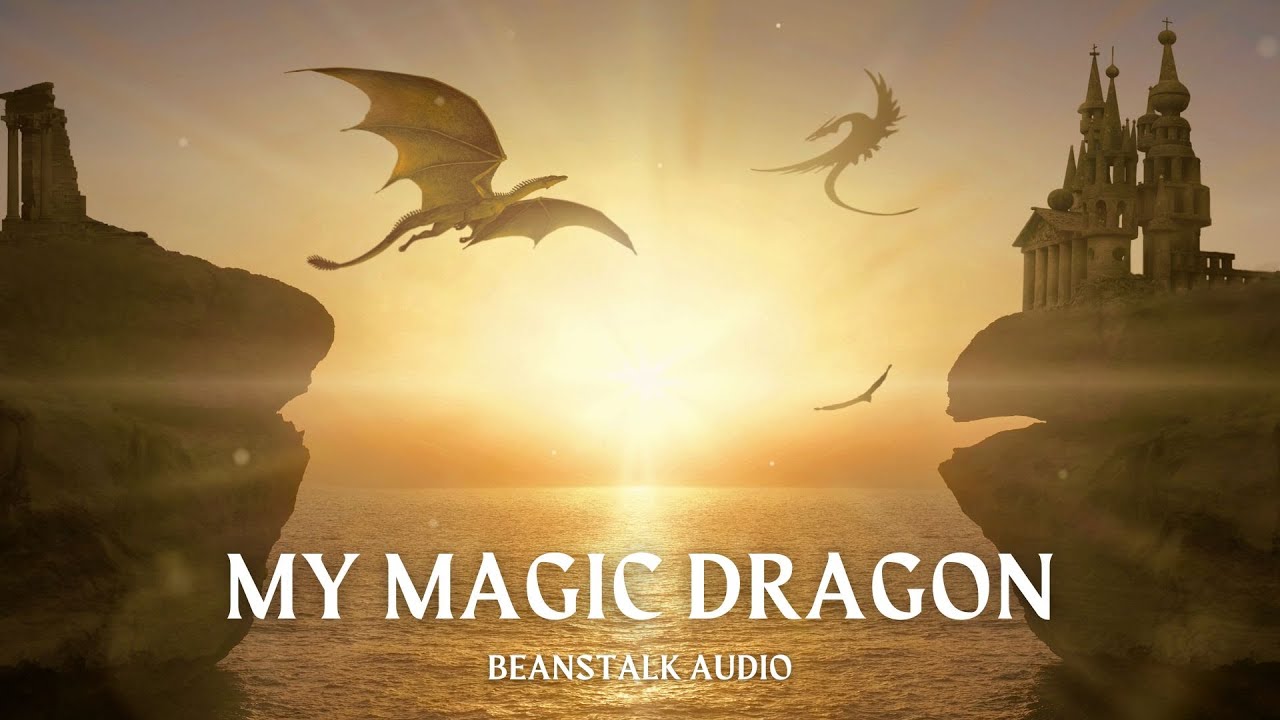Magical Fantasy Music: My Magic Dragon | Epic Fantasy Background Music ...