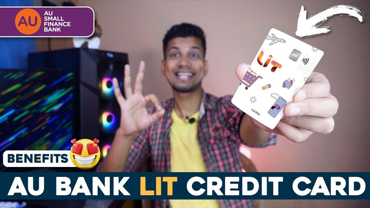 Lifetime FREE - AU Bank LIT Credit Card Benefits - AU Bank LIT Credit ...
