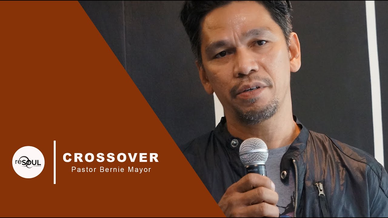 Crossover- Pastor Bernie Mayor - YouTube
