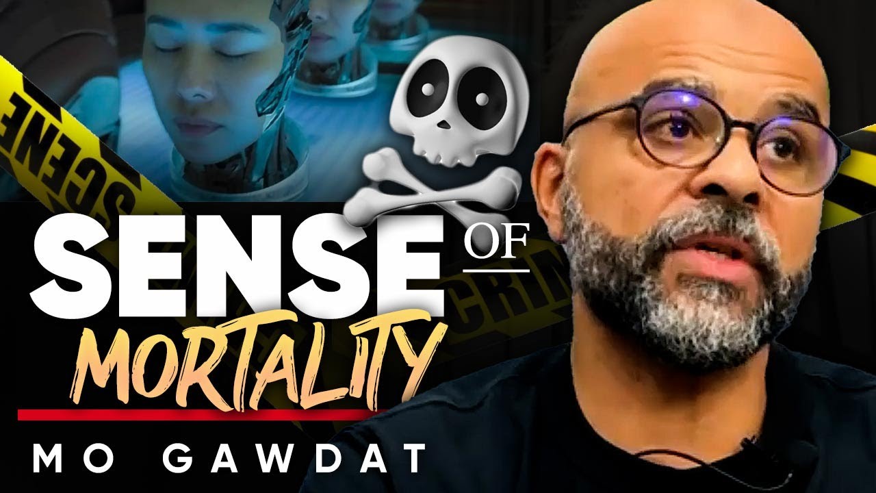 Machines Don’t Fear Death — Or Do They? - Mo Gawdat - YouTube