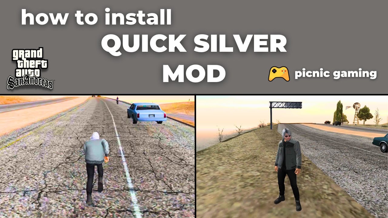 How to Install Quick Silver Mod in Gta San Andreas | Quick Silver for ...