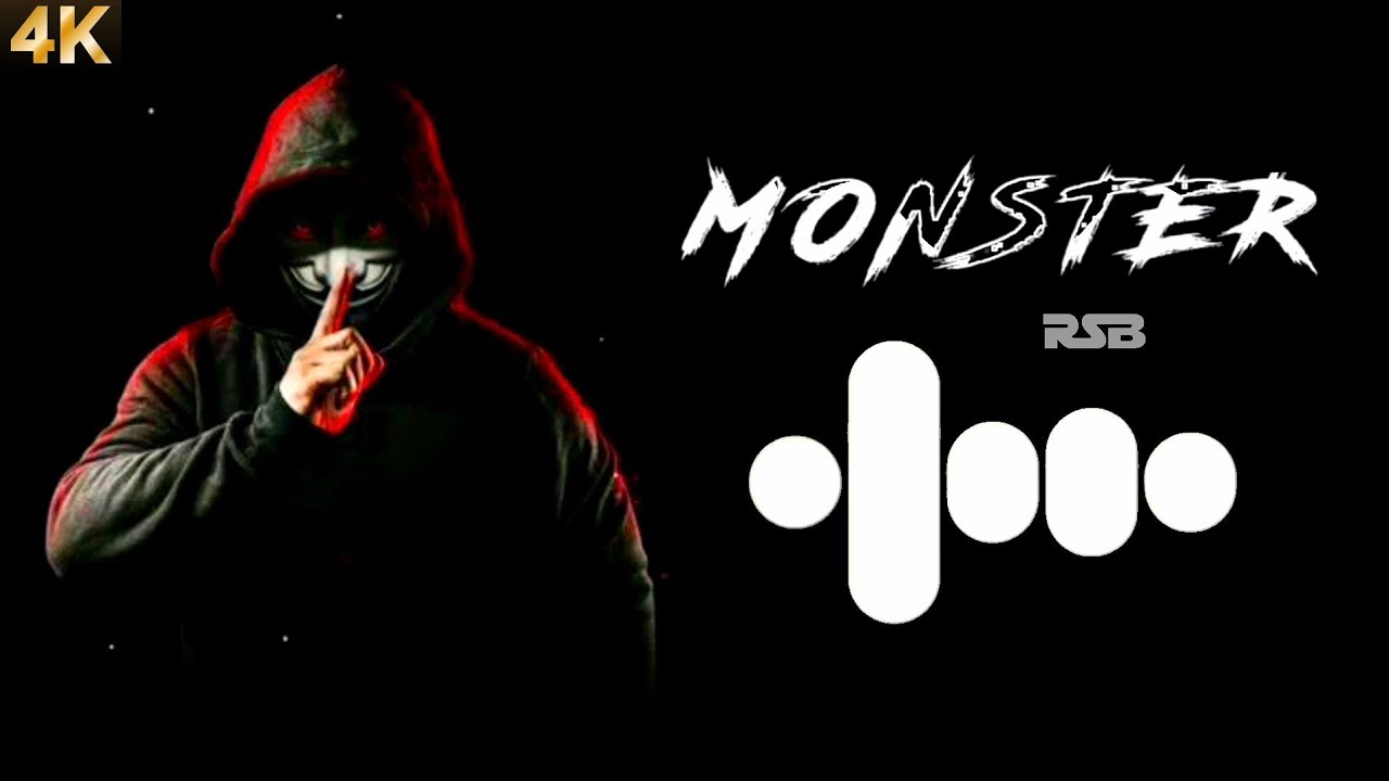 New Monster Ringtone Bgm Ringtone English Ringtone Bad Boy Ringtone ...