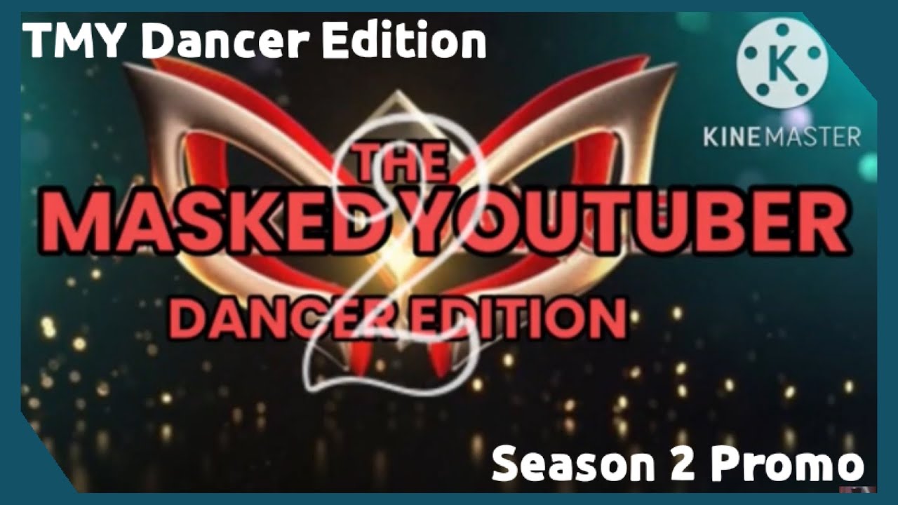 The Masked Youtuber (Dancer Edition) Season 2 ~ I Wanna Dance With ...