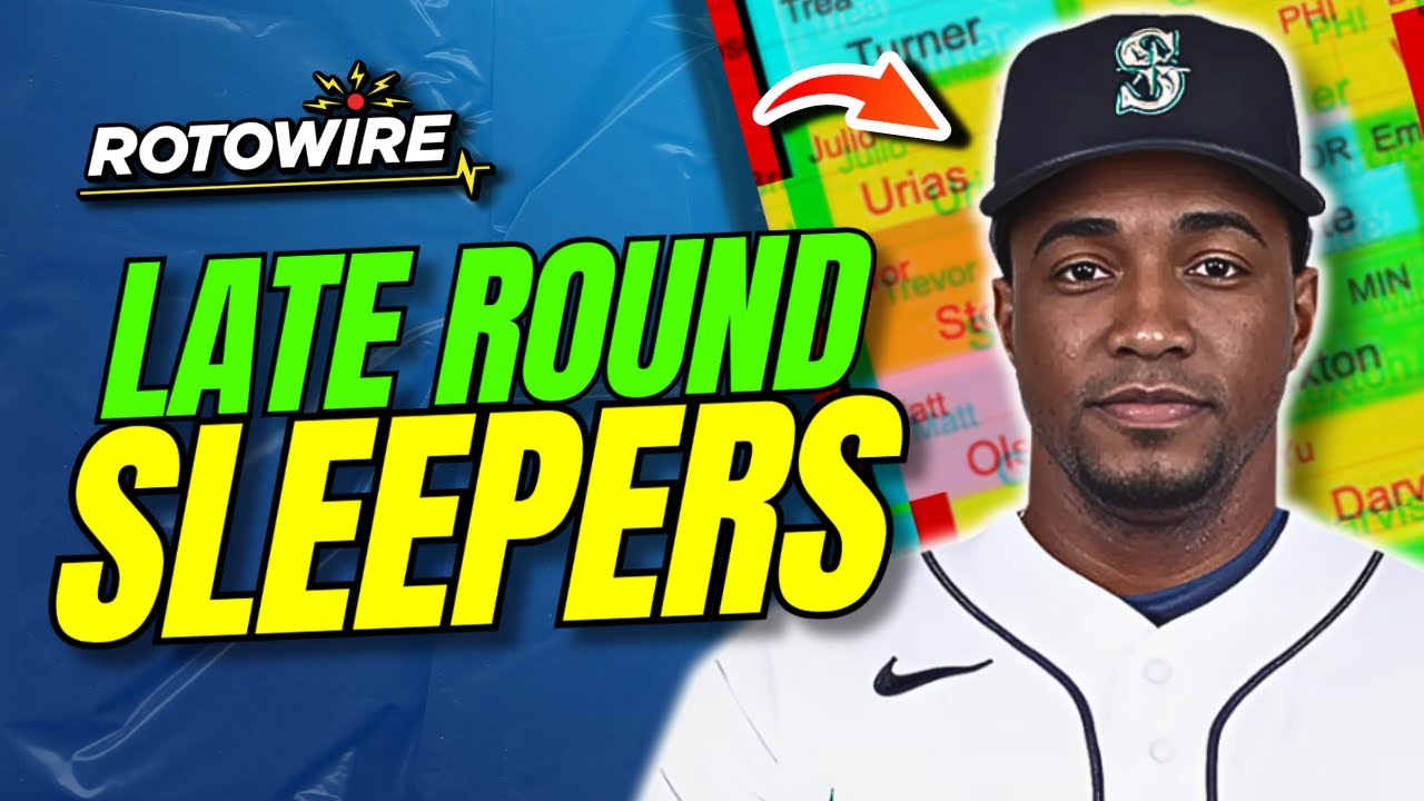 10 Late Round Sleepers For Steals and Saves II 2025 Fantasy Baseball ...