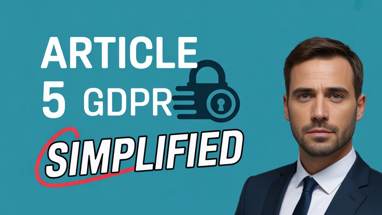 GDPR Article-5 Principles Relating to Processing of PII - YouTube