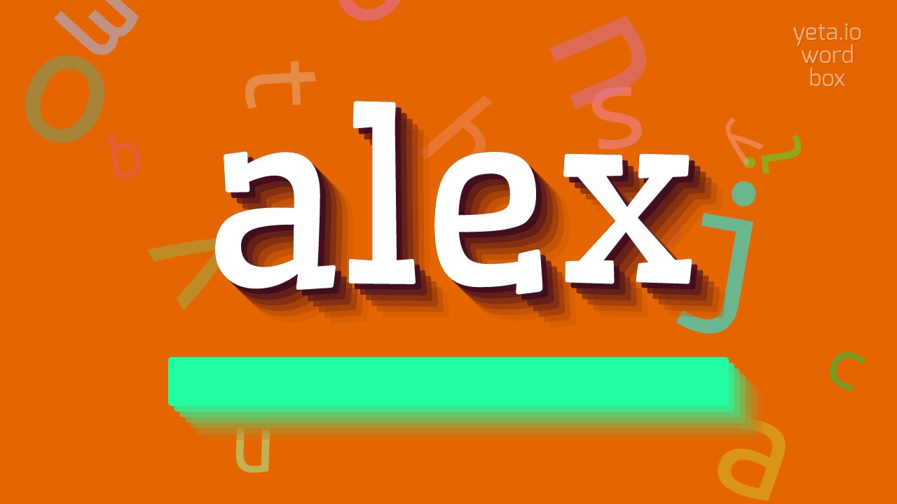 How to say "alex"! (High Quality Voices) - YouTube