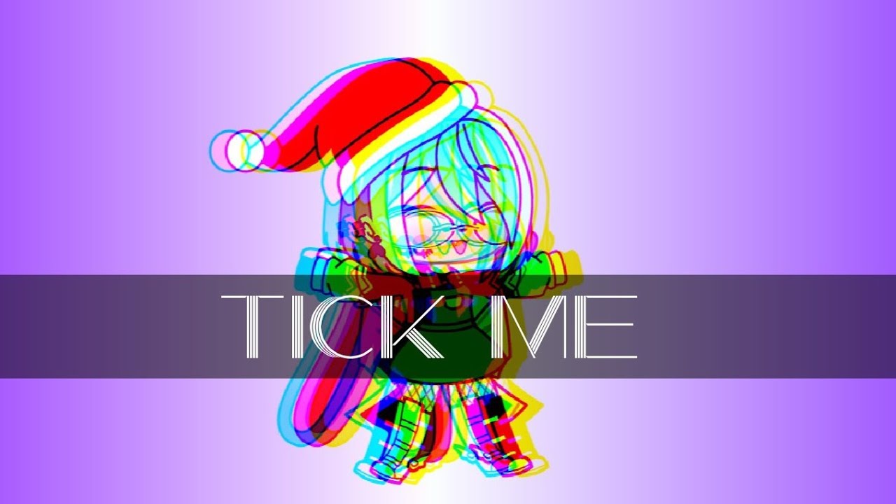 {Tick me} - YouTube