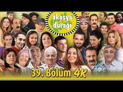 AKASYA DURAĞI 39. BÖLÜM | 4K
