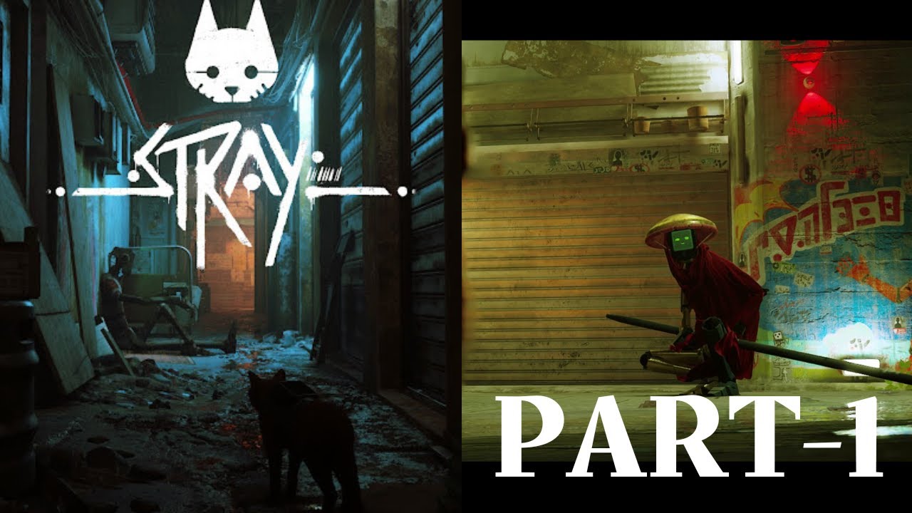 Stray - Part 1 (PC) - YouTube