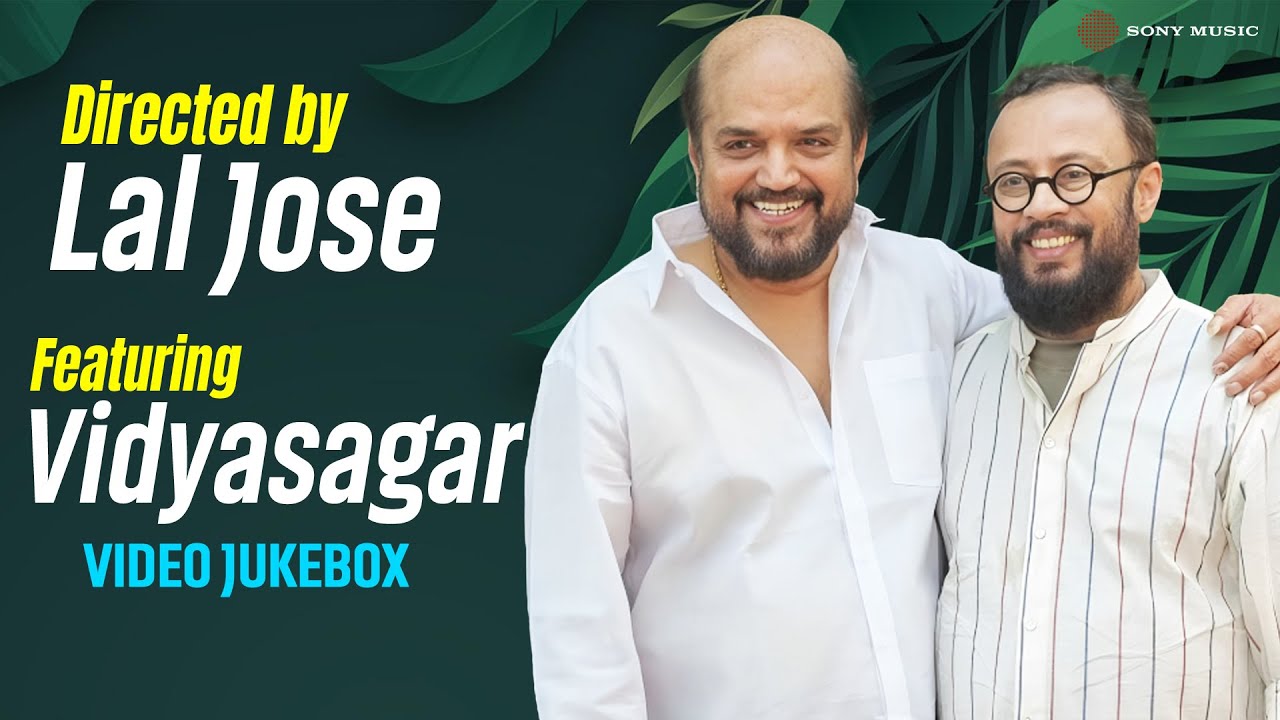 Directed by Lal Jose | Featuring Vidyasagar | Malayalam Film Video ...