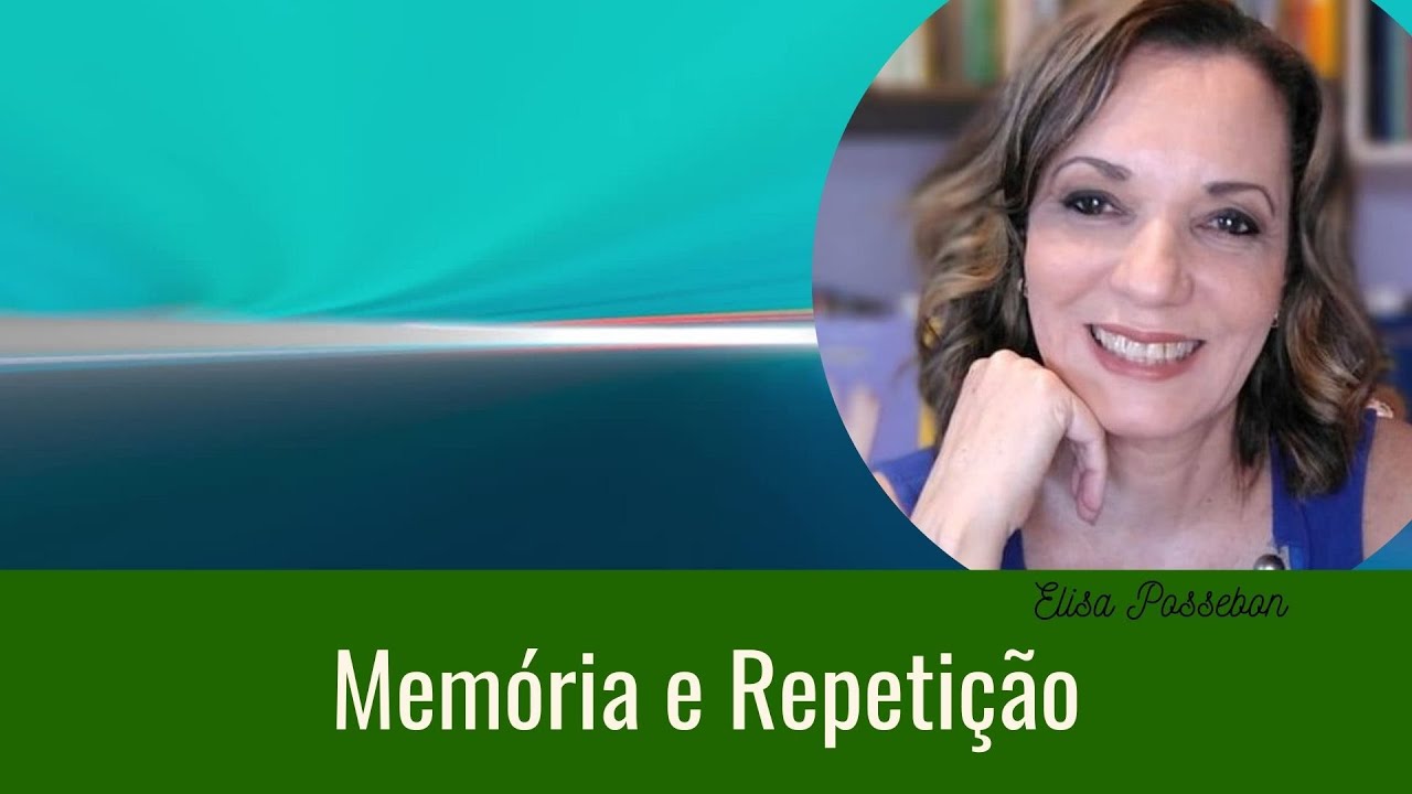 Memória e Repetição / Elisa Possebon - YouTube