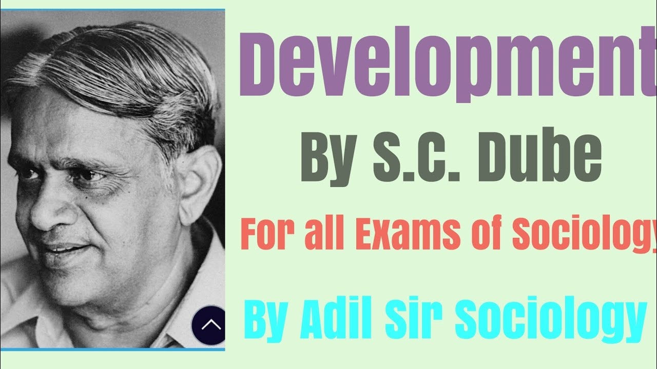 Development by S. C . Dube - YouTube