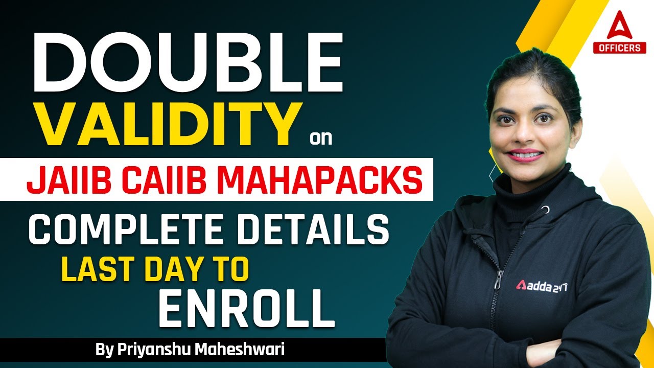 Double Validity on JAIIB CAIIB Mahapacks | Complete Details | Last day to Enroll - YouTube