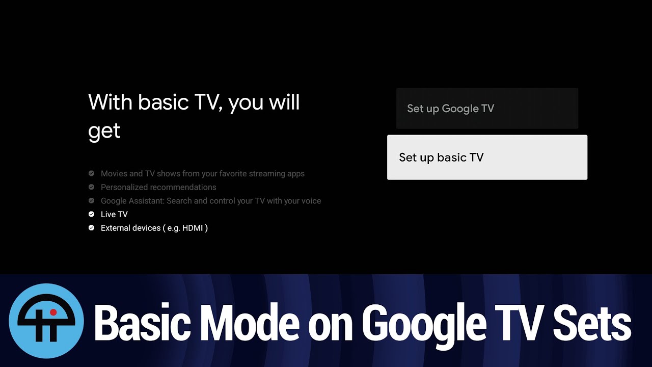 Google TV Sets Will Have a Dumb TV Mode - YouTube