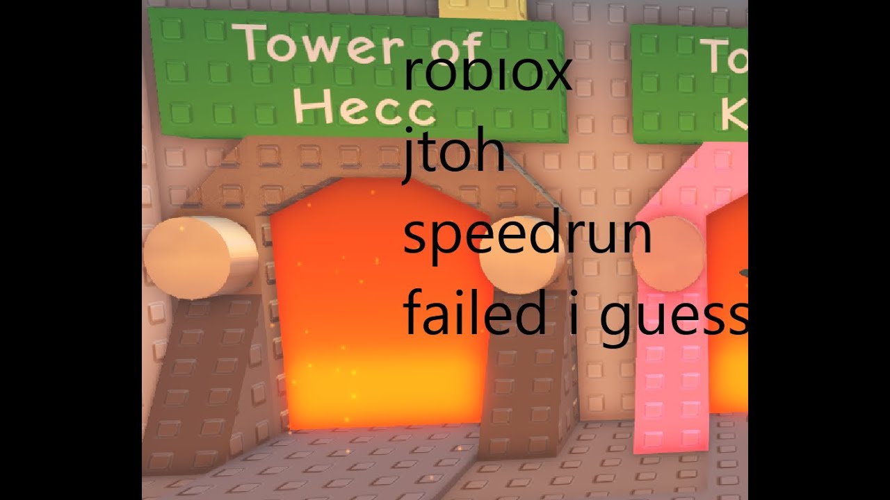 roblox jtoh ToH failed speedrun commentary - YouTube
