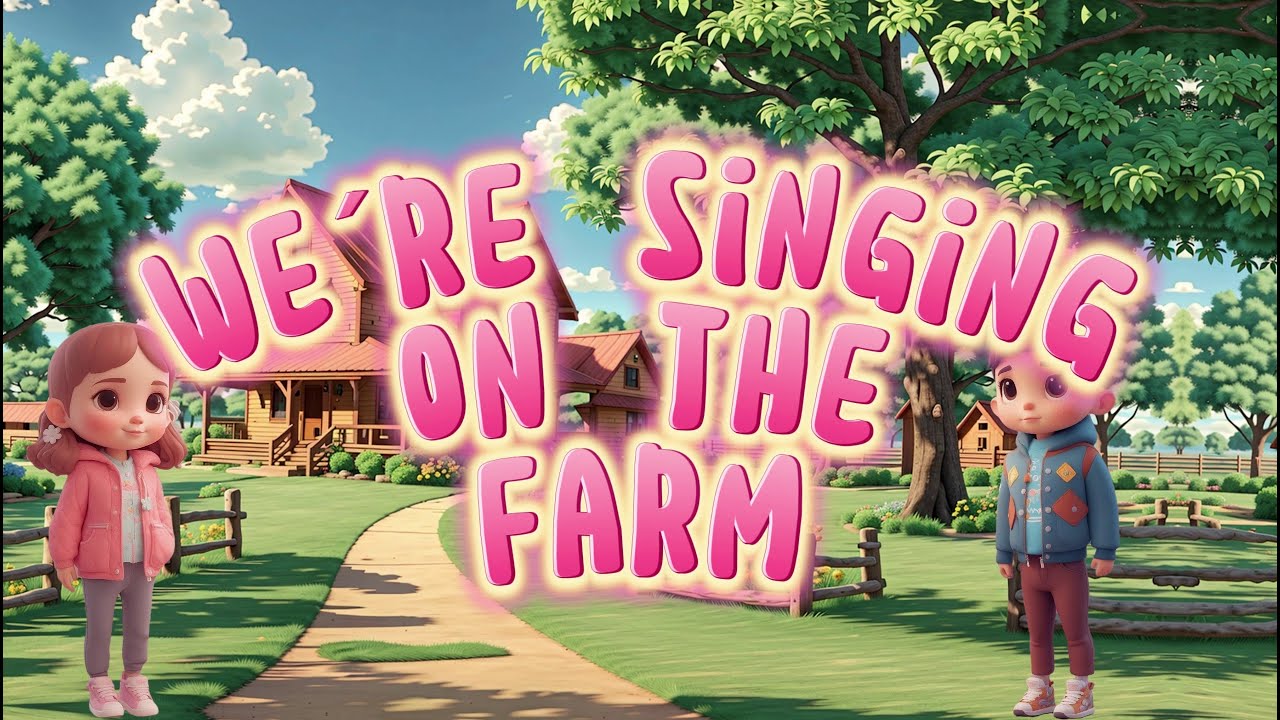 We´re singing on the farm | 😄 Smiling Kids Songs That Makes You Happy 🥰 ...