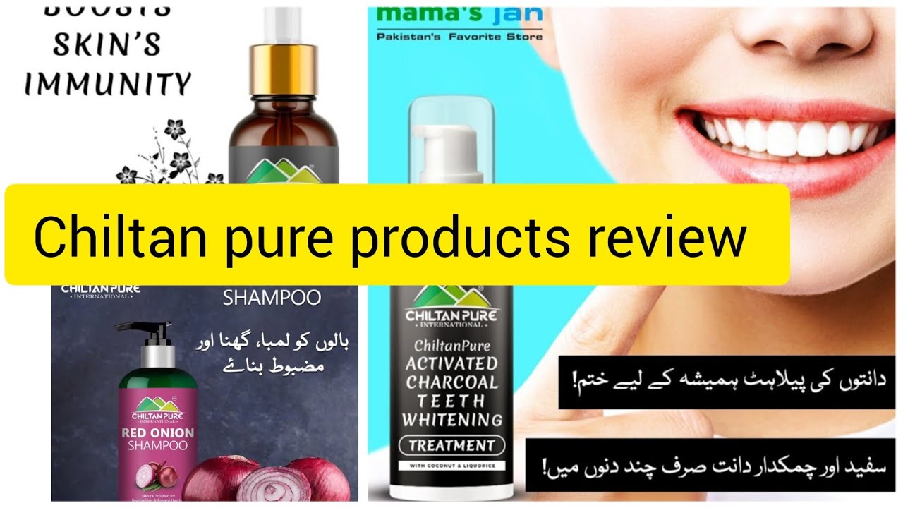 Chiltan pure products review|Organic products|Skin care products|Review ...