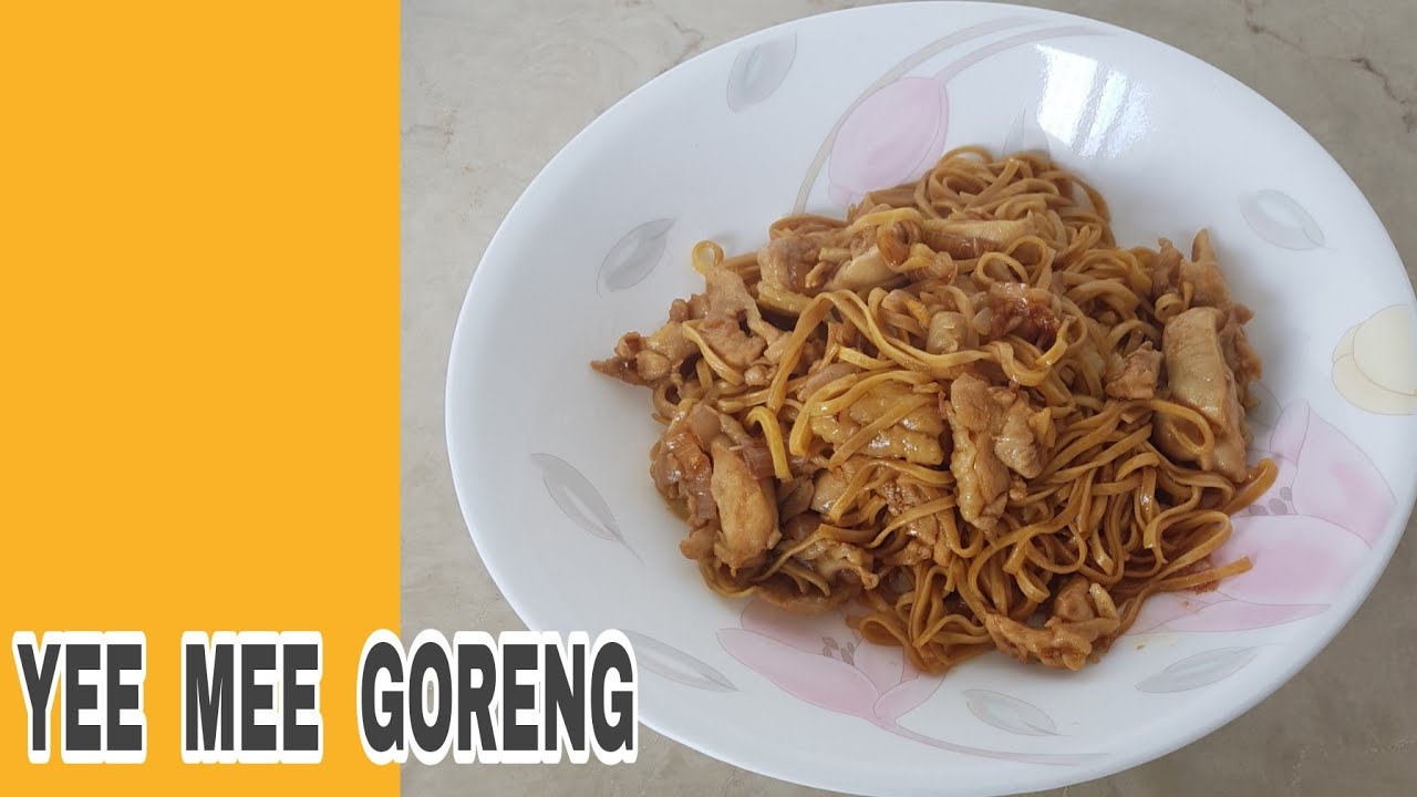 STIR FRY YEE MEE GORENG/YEE MEE RECIPE/EASY AND SIMPLE - YouTube