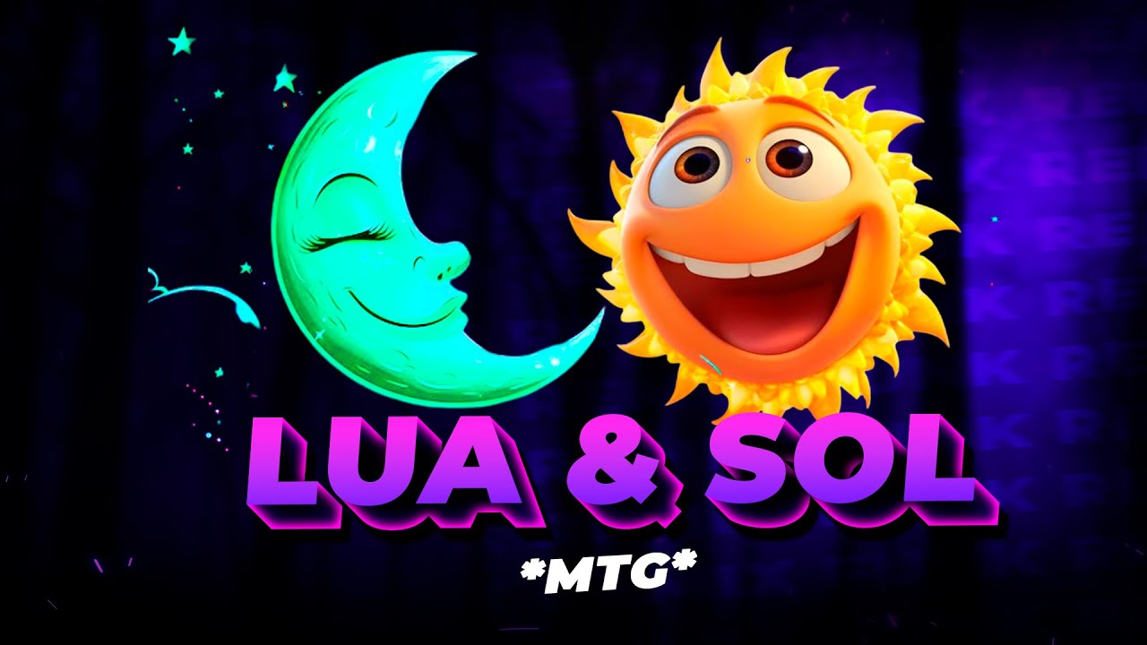 MTG O Sol e a Lua 🌞🌚 (FUNK REMIX) Djay KS #mtg #funkremix - YouTube