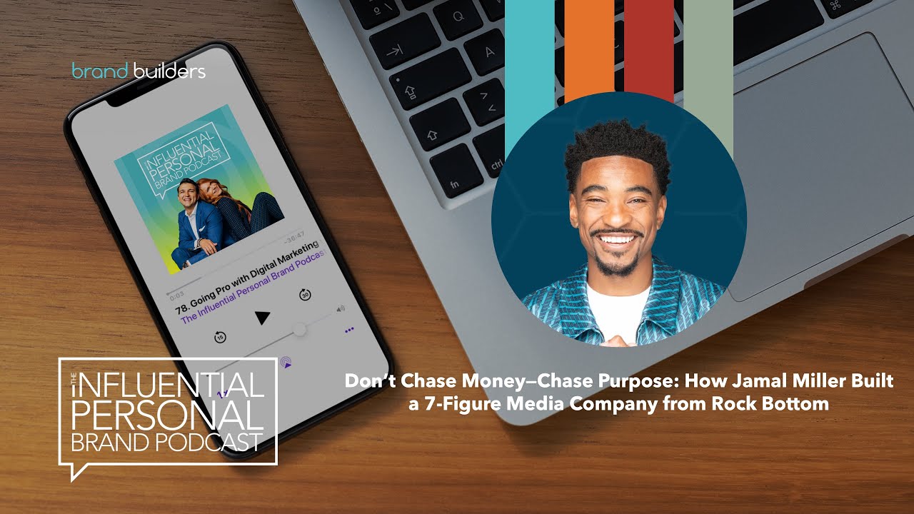 How Jamal Miller Built a 7-Figure Media Company from Rock Bottom ...