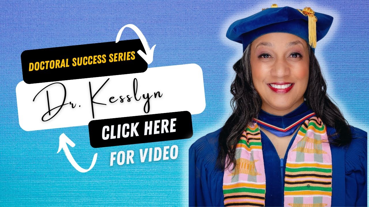 Doctoral Success Series with Dr. Kesslyn #plan #persistence # ...