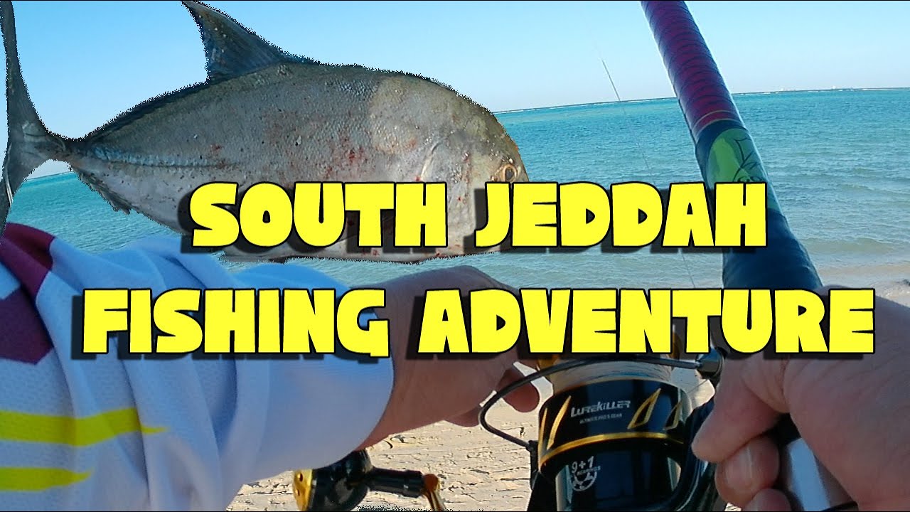 SOUTH JEDDAH FISHING ADVENTURE LAST DAY VACATION HOLIDAY - YouTube